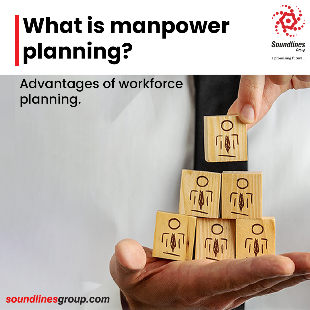 What Is Manpower Planning Advantages Of Workforce Planning What Is Manpower Planning Advantages Of Workforce Planning